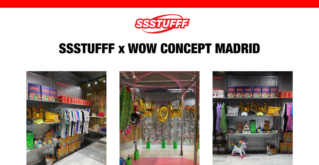 SSSTUFFF x WOW Concept Store